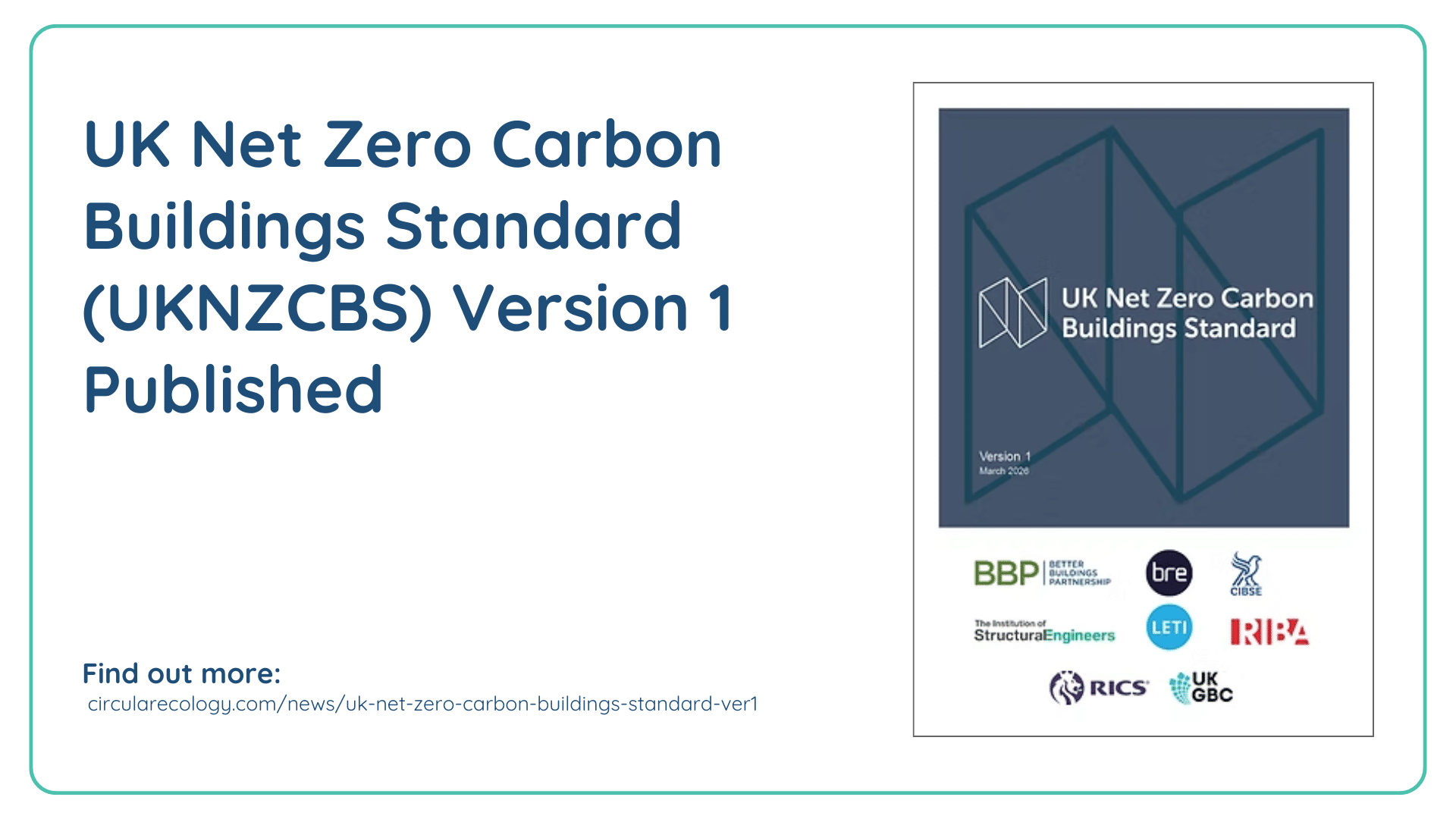 UK Net Zero Carbon Buildings Standard (UKNZCBS) Version 1 Published ...